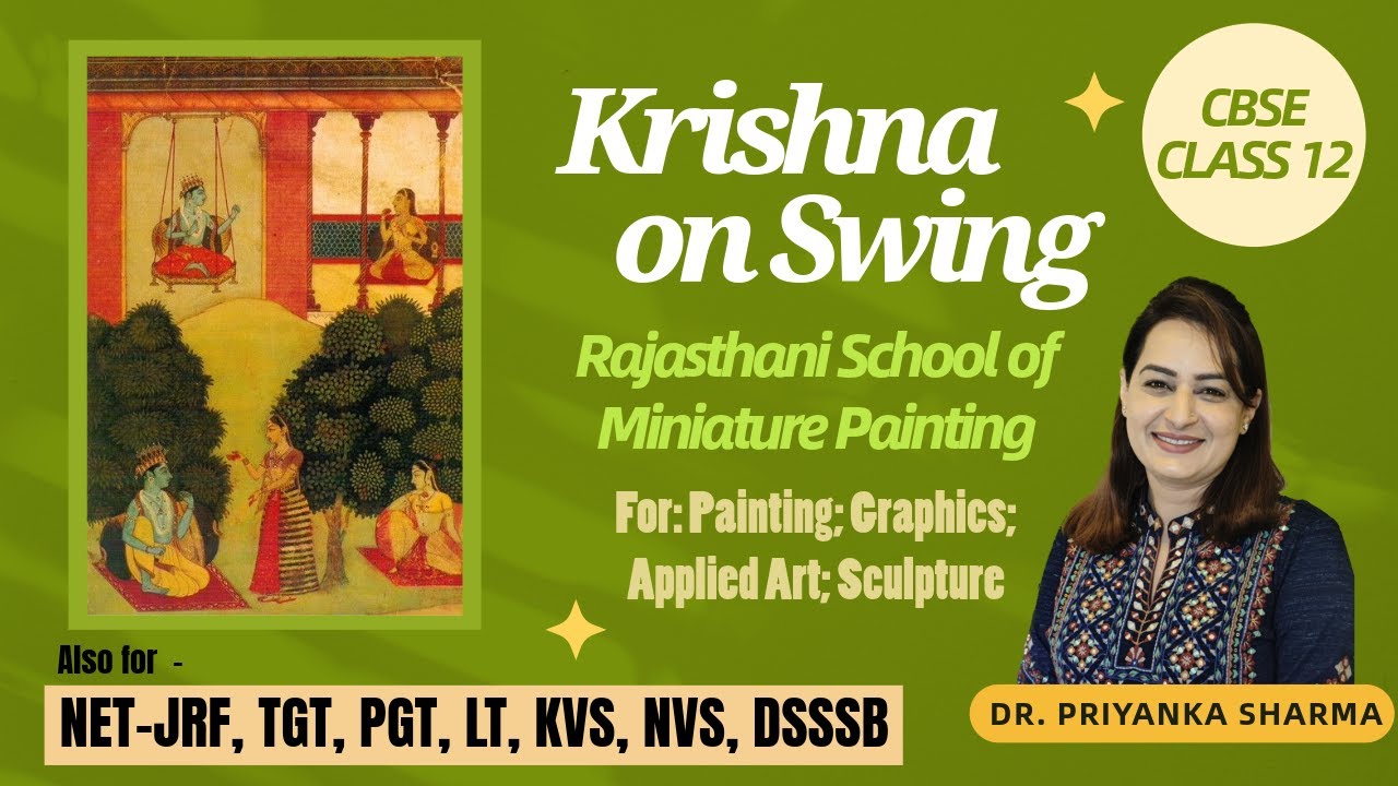 Krishna on Swing - Painting | CBSE Class 12 | CUET BFA NET TGT PGT LT ...