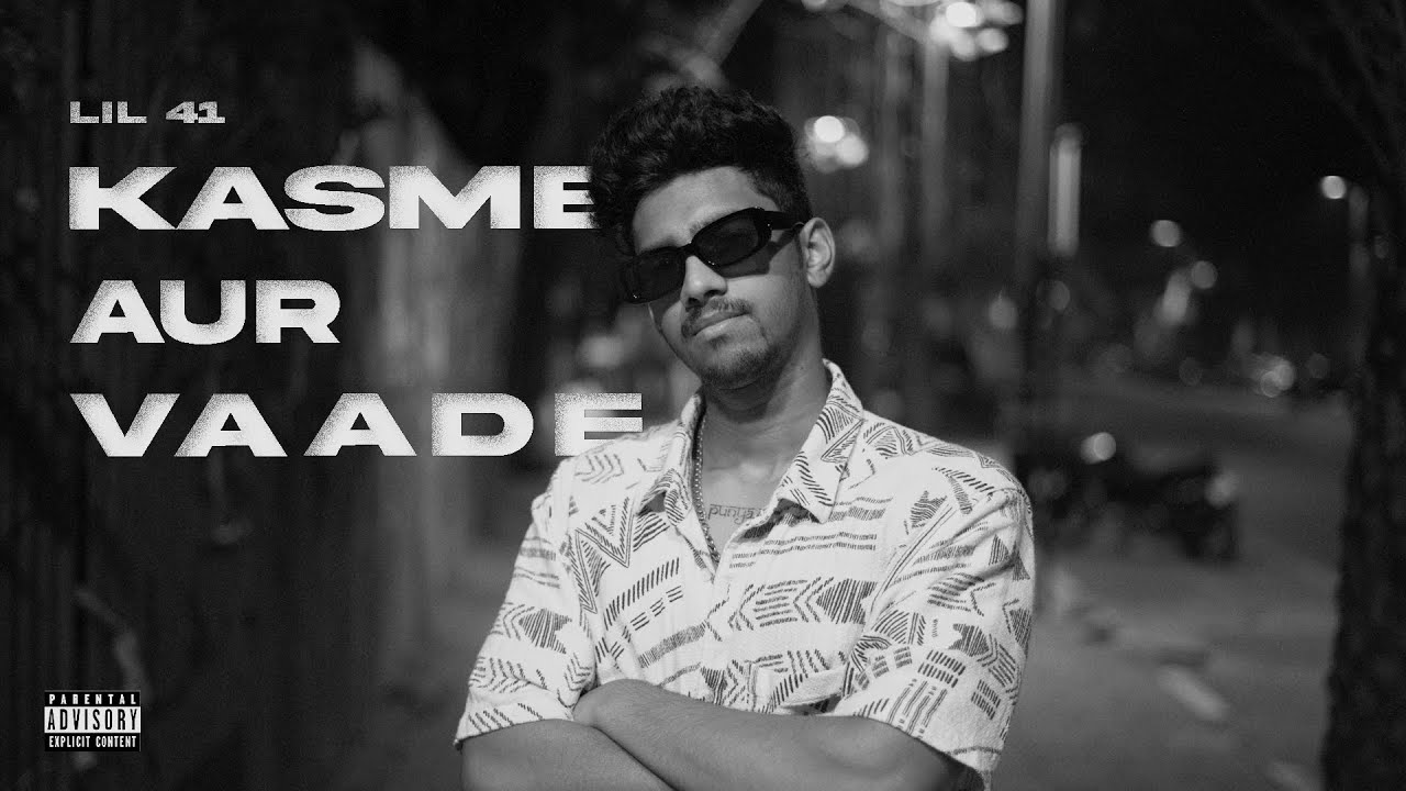 Lil 41 - Kasme Aur Vaade (Official Music Video) 2023 - YouTube