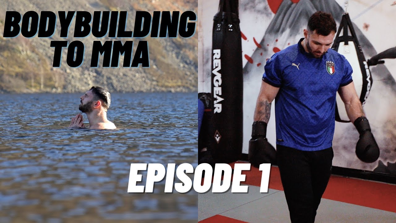 Bodybuilding to MMA - Episode 1 - YouTube