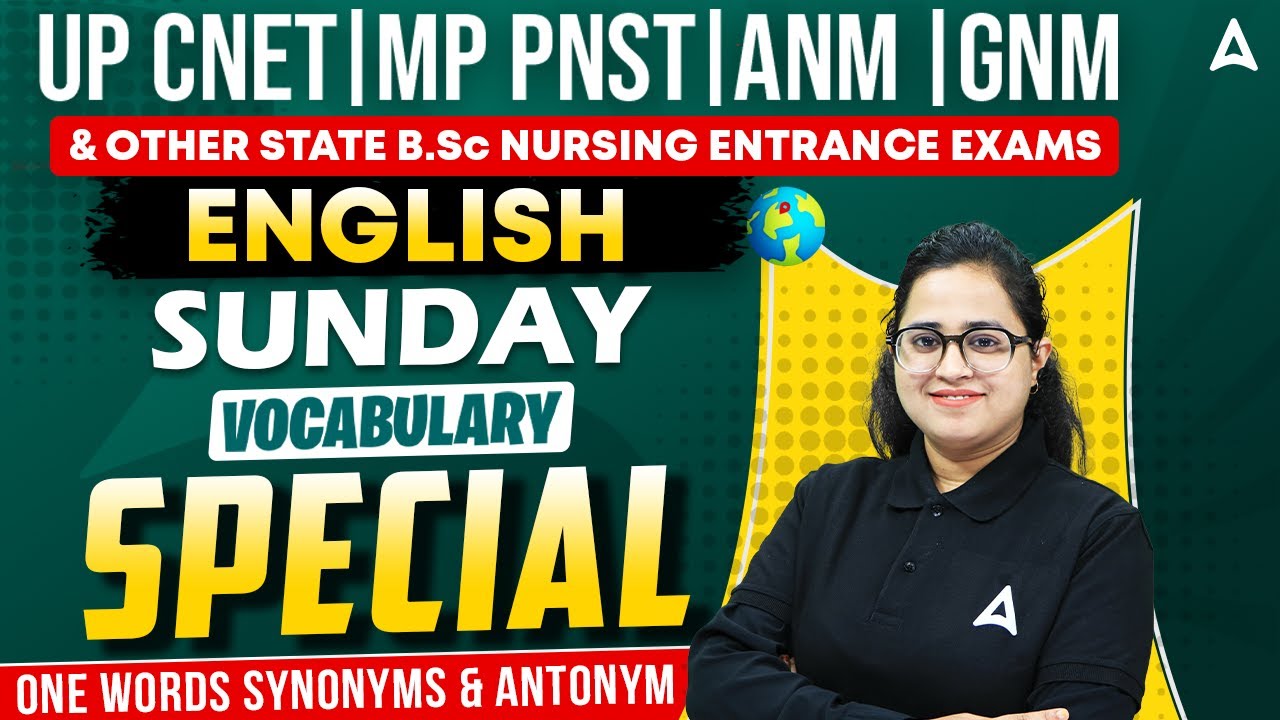 UP CNET, MP PNST, ANM & GNM | One Words, Synonyms & Antonyms | English Classes | Gazala Mam ...