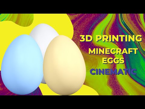 3D Printing Minecraft Eggs in Cinematic mode - YouTube
