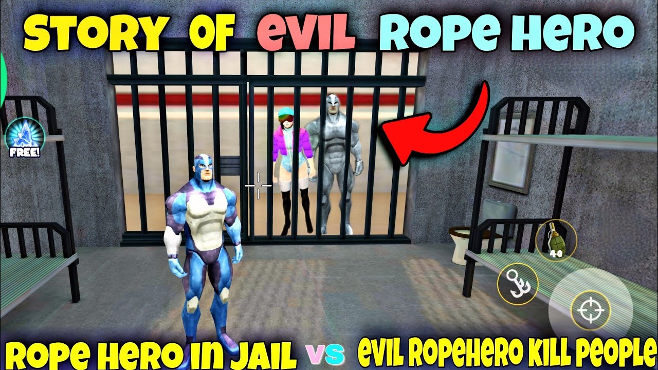 evil rope hero destroy vice town | rope hero in jail | story of evil ...
