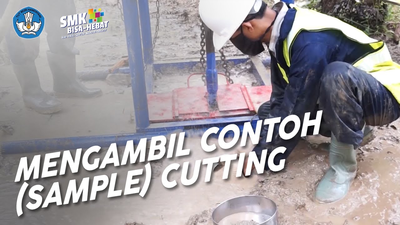 Mengambil Contoh (sample) Cutting - Geologi Pertambangan - YouTube