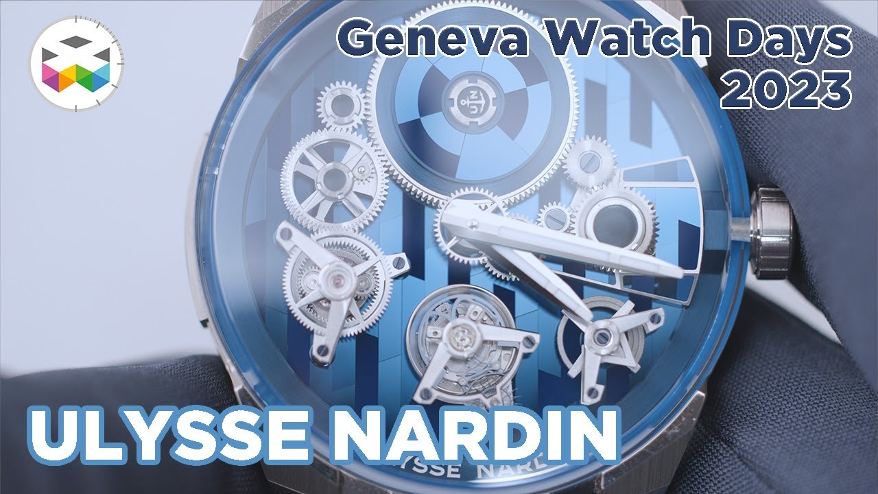 Geneva Watch Days 2023: Ulysse Nardin - YouTube
