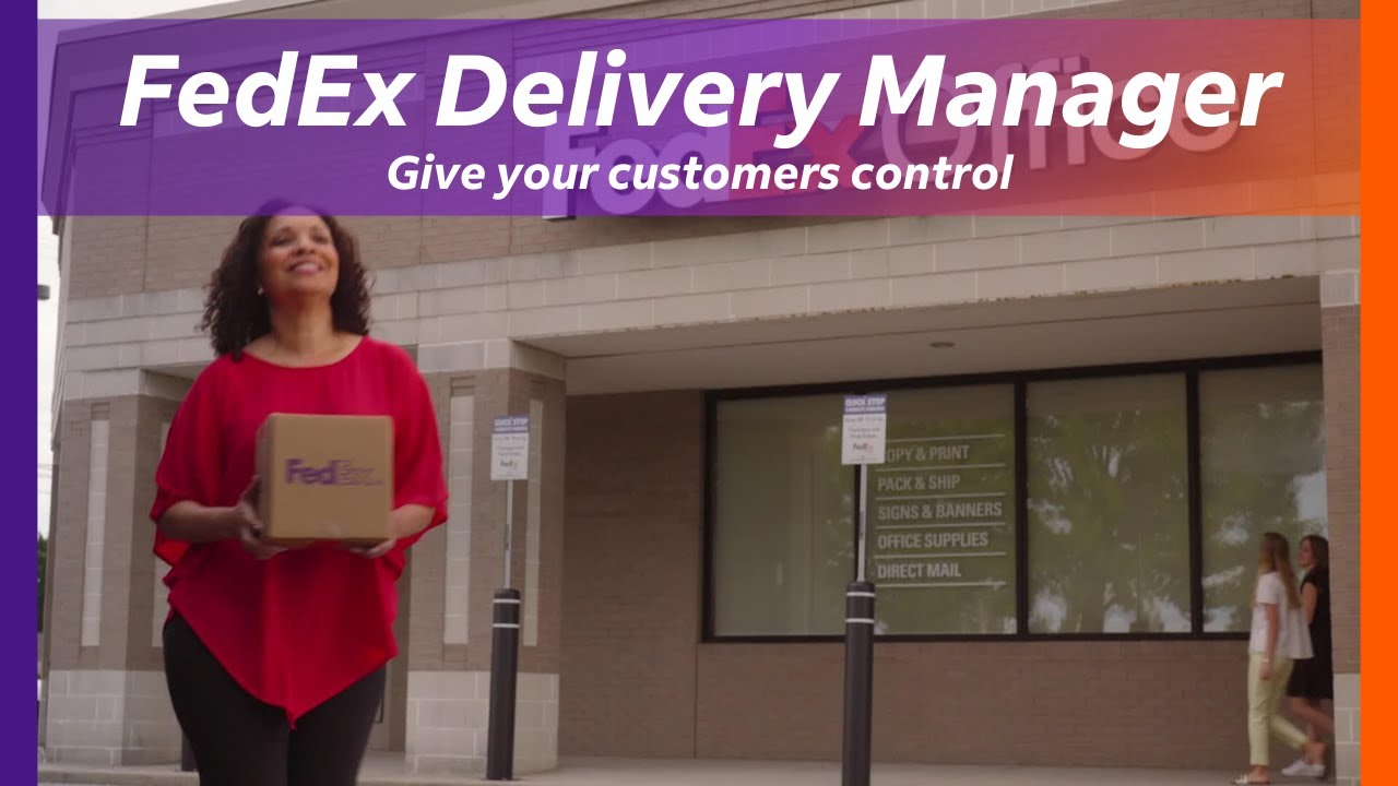 FedEx Delivery Manager® puts your customers in control - YouTube