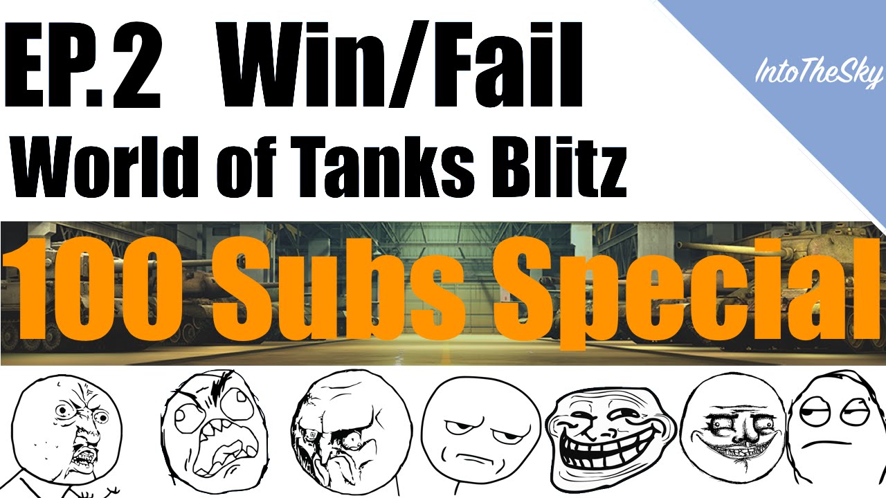 World of Tanks Blitz: Funny Moments Compilation Ep2. | 100 Subs Special ...