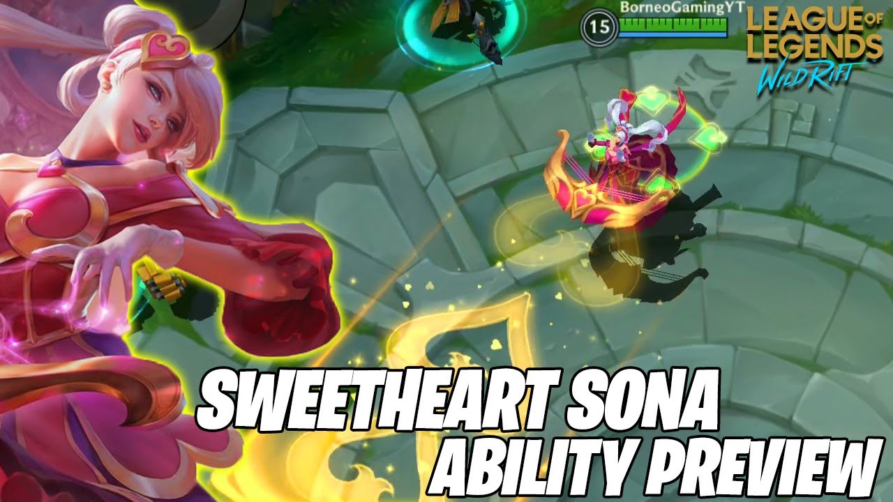 Wild Rift: Sweetheart Sona New Skin Spotlight & Ability Preview ...