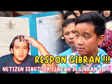 VIRAL RESPON GIBRAN SOAL NETIZEN SEBUT IPK IJAZAH GIBRAN 2,3 - YouTube
