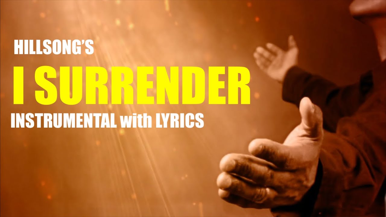 I SURRENDER | Hillsong Cover | Instrumental | Lyric Video - YouTube