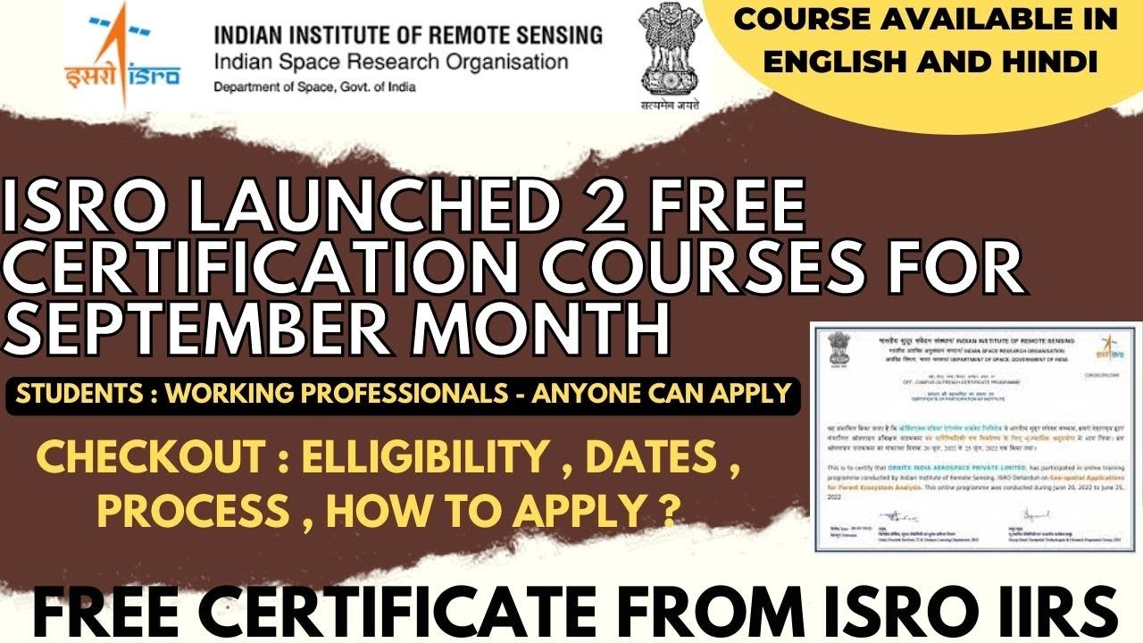 ISRO Launched 2 Free Certification Course for September 2022 | Govt ...