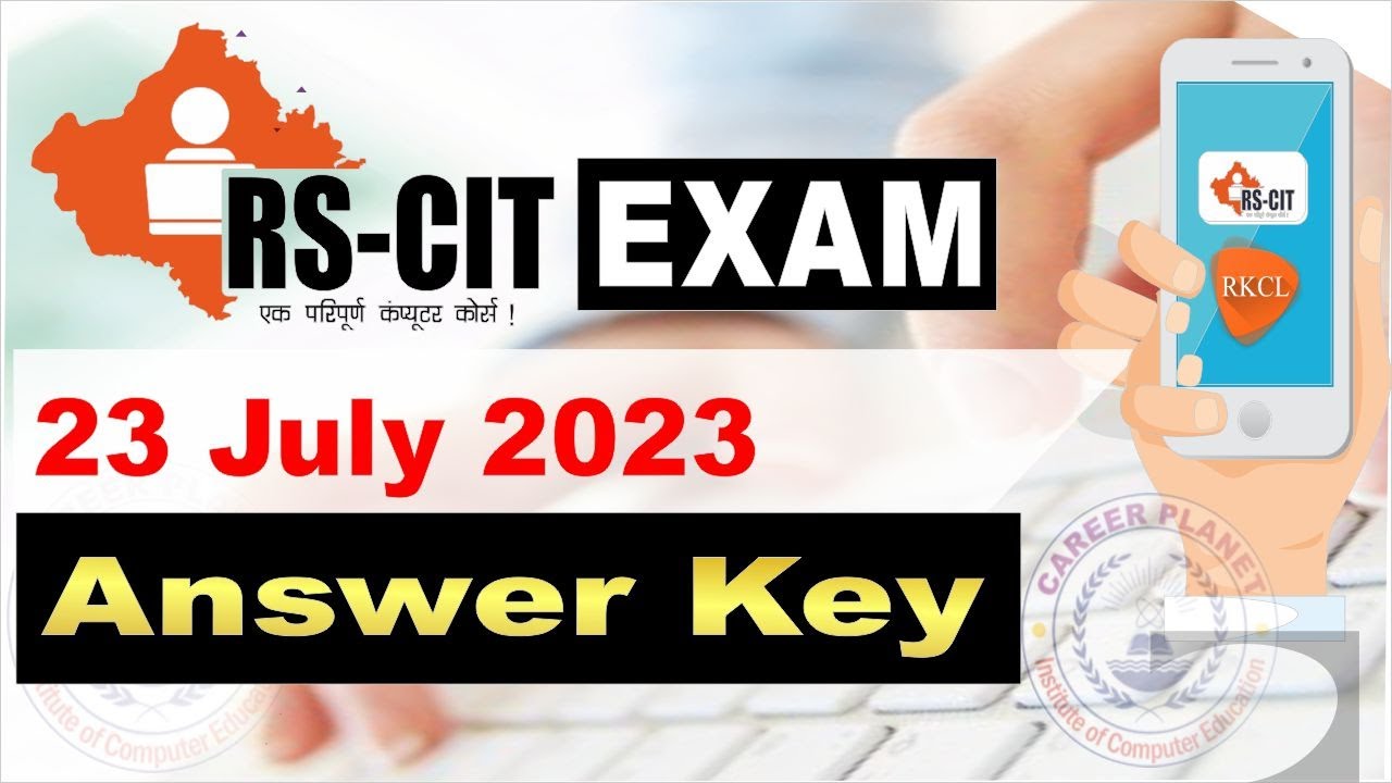 RSCIT Answer Key 23 July 2023 | RKCL RSCIT Exam - YouTube