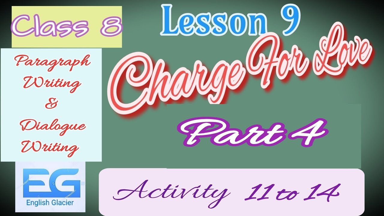 Charge for Love, Lesson 9, Class 8 by PSEB, Part 4, Activity 11 to 14 ...