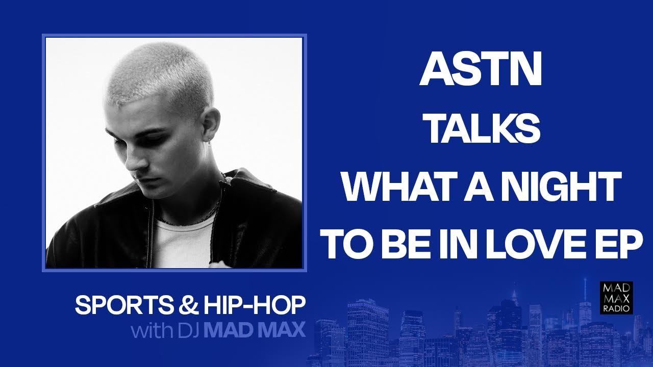 ASTN talks What A Night To Be In Love EP, Crush, & new tour on "Sports ...