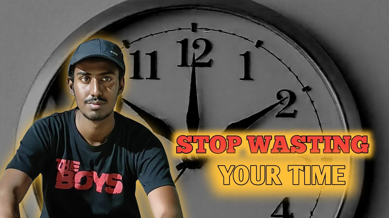 STOP WASTING TIME , IT'S VERY LIMITED | TAMIL | PROGRESS WITH PREMKUMAR - YouTube