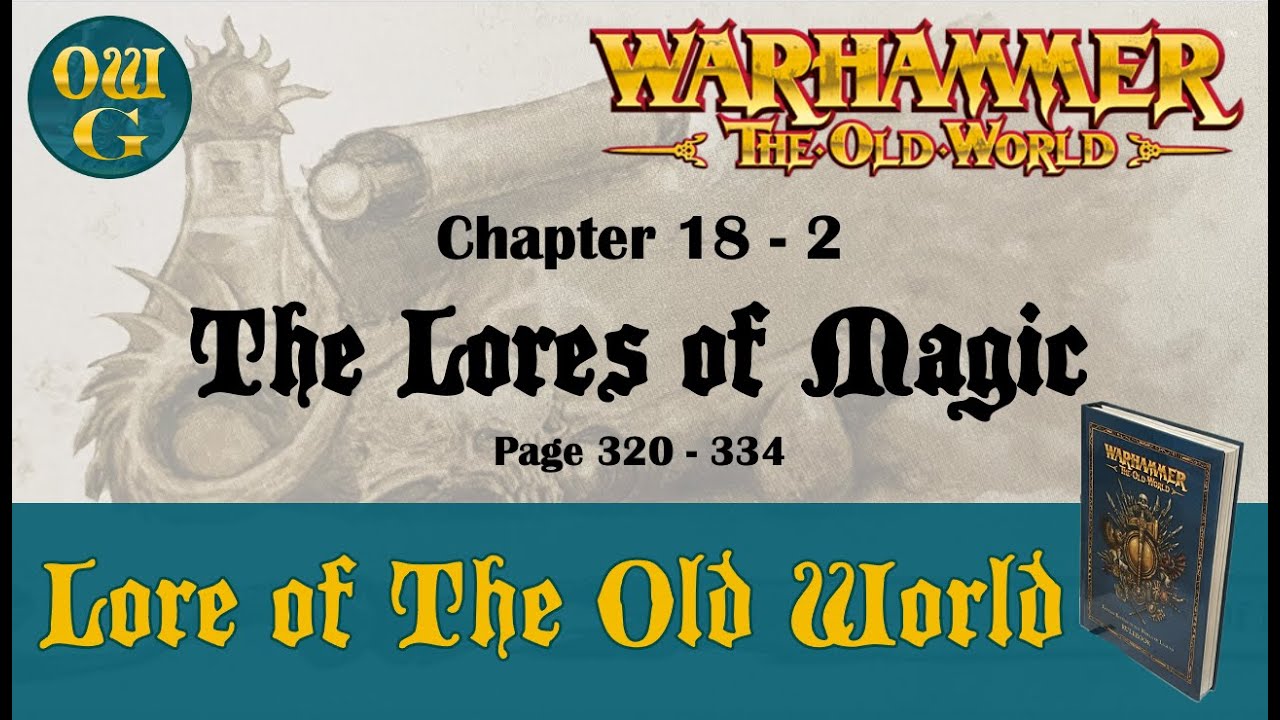 18 - 2 - Lores of Magic - Lore of the Old World - YouTube