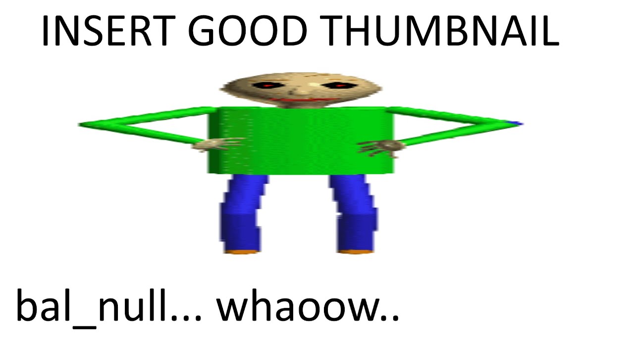 YOU EXIST! | Vs. Bal_NULL OST | (Too Slow Basically Bash) [OLD] - YouTube