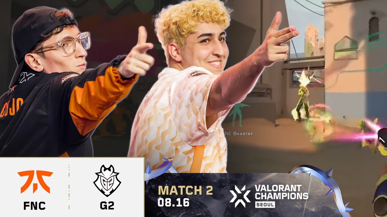 네 마음에 한 발 | FNC vs. G2 | 13일차 MATCH 2 H/L 08.16 | 발로란트 챔피언스 서울 - YouTube