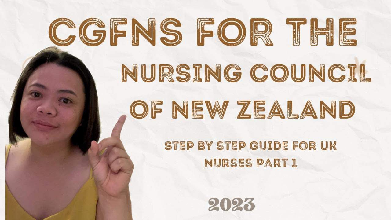 Step by Step Guide for CGFNS for NZ ( UK Nurses) Part 1 - YouTube