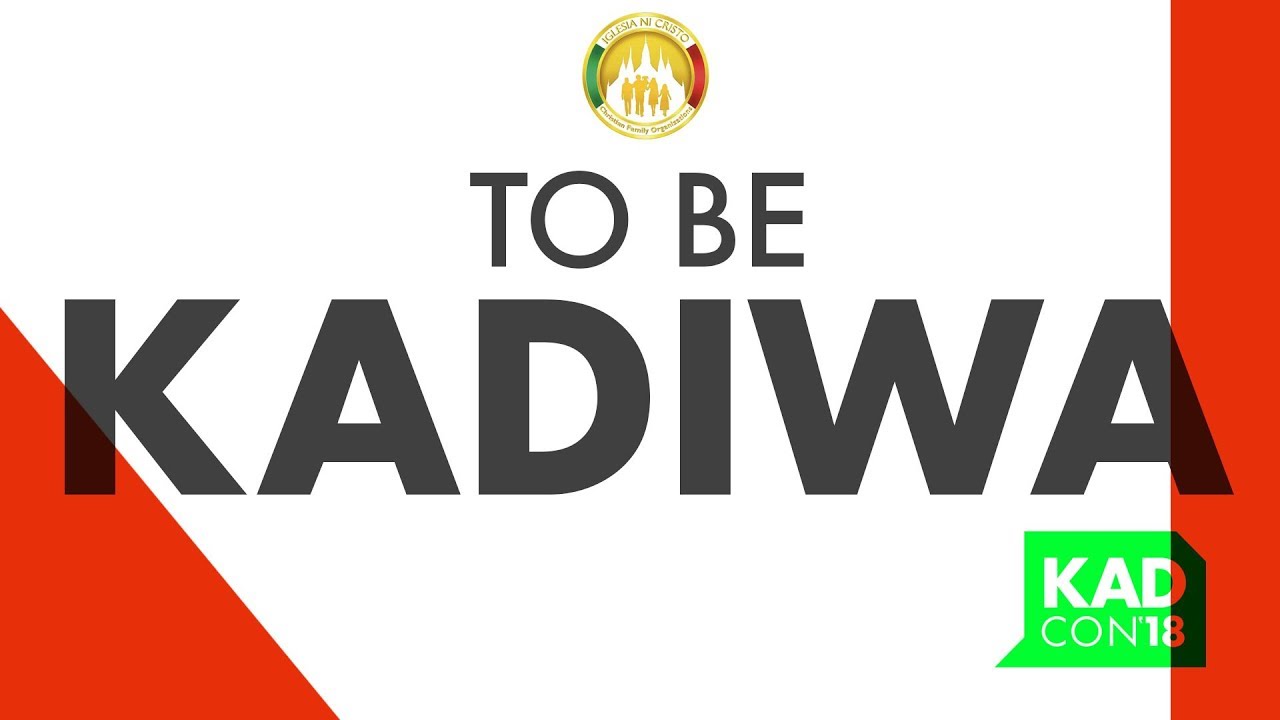 To Be KADIWA | KADIWA Convention 2018 - YouTube