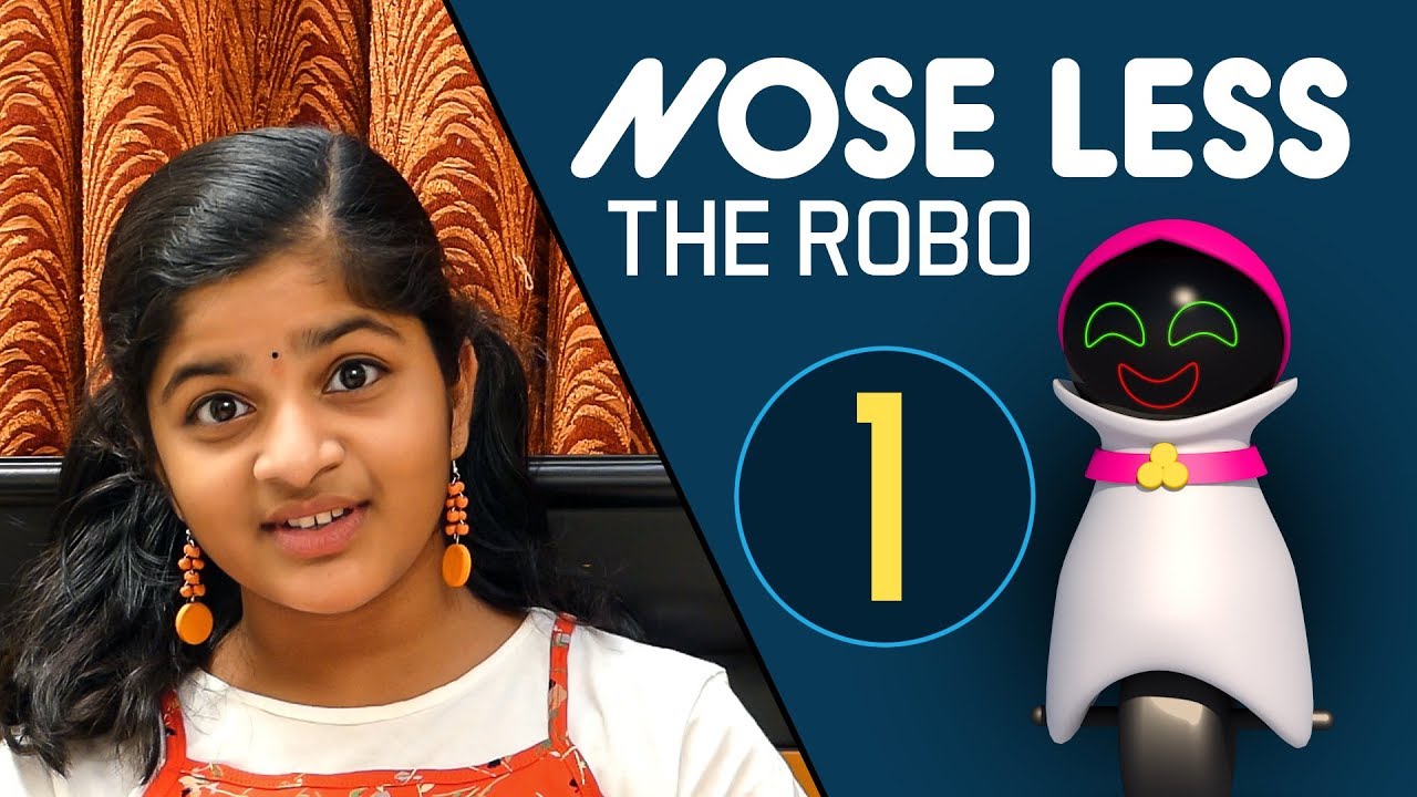 "NOSE LESS" THE ROBO - Episode 1 I JASWICA I - YouTube