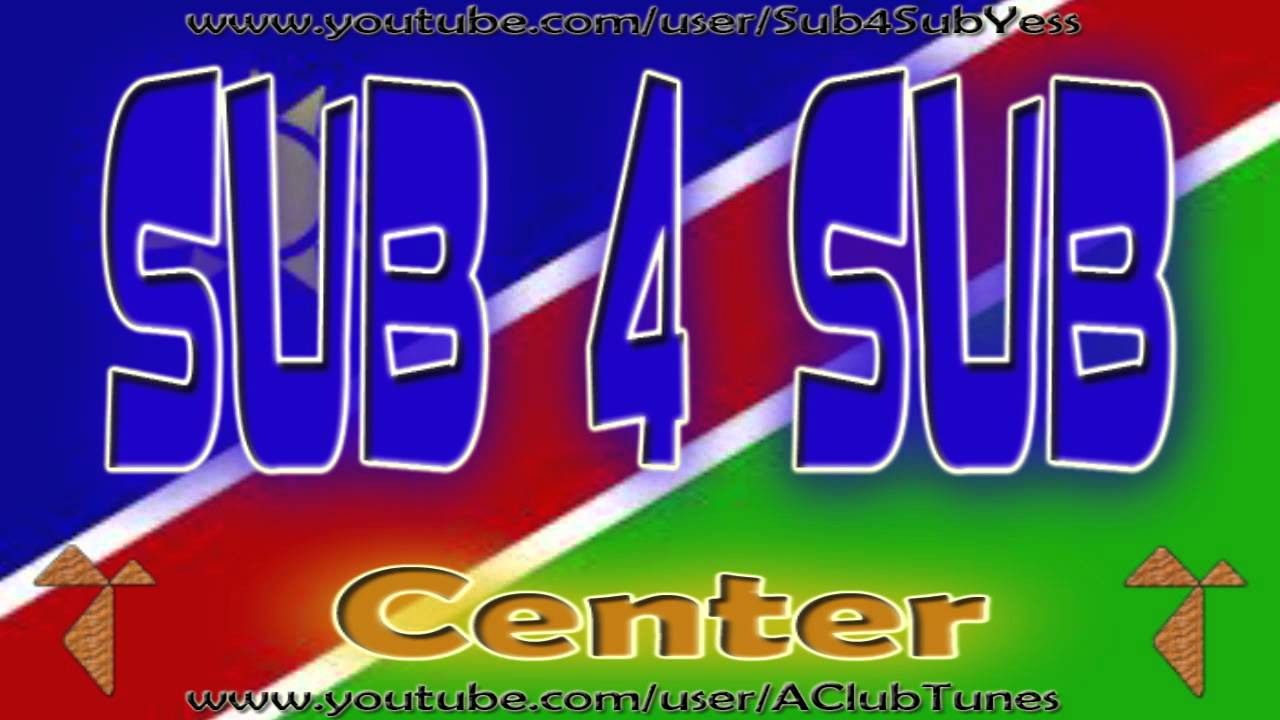Namibia Sub 4 sub Center - YouTube
