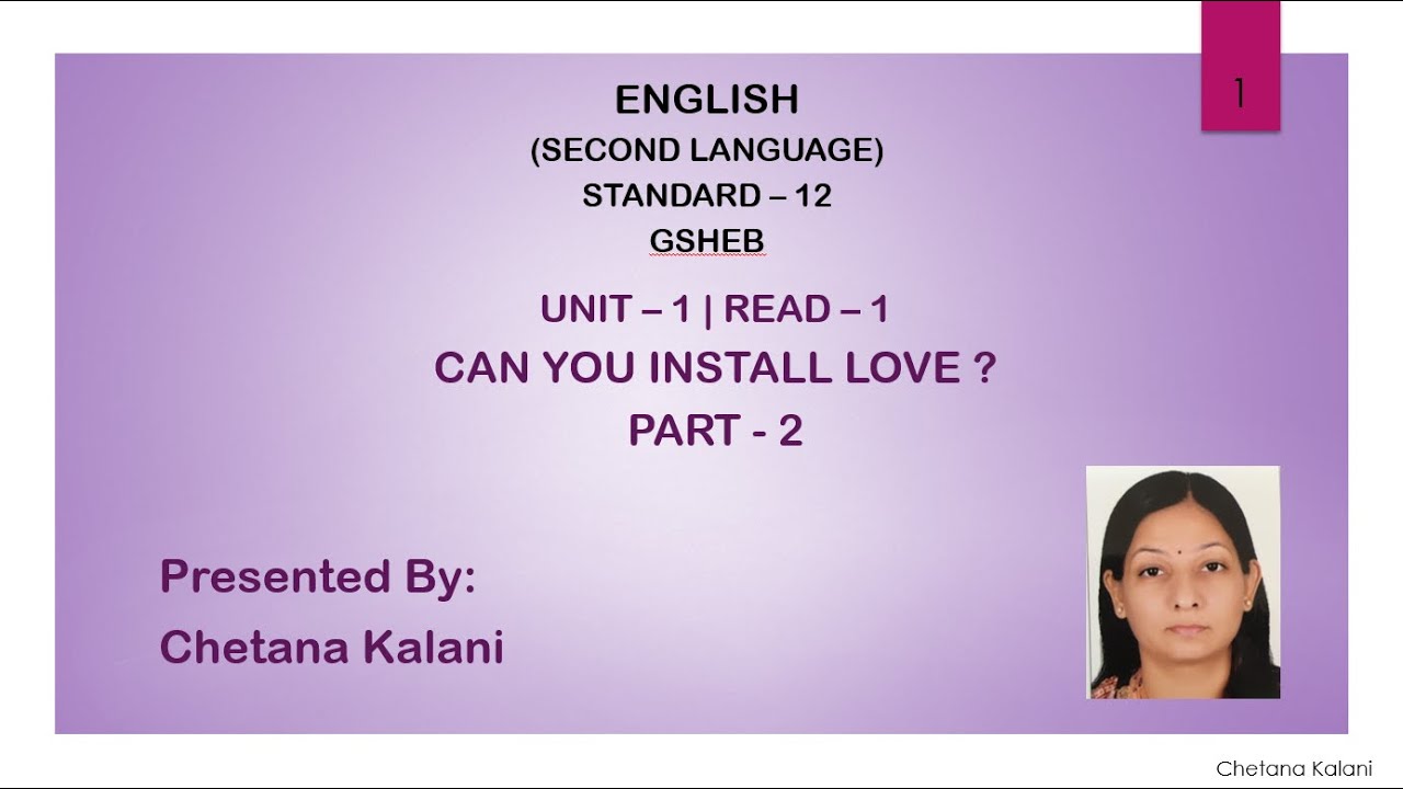 Chetana Kalani | Unit-1 | Read-1/Part-2 | Std.-12 | English(SL_013 ...