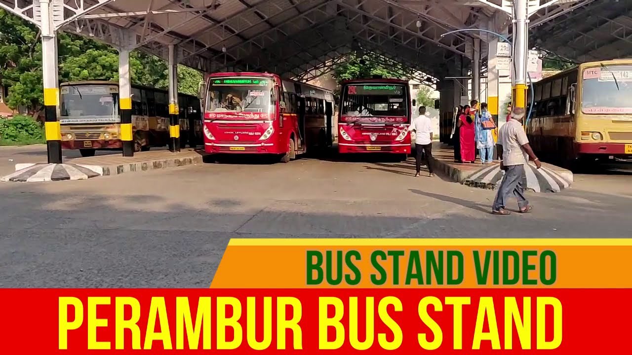 𝗣𝗲𝗿𝗮𝗺𝗯𝘂𝗿 𝗕𝘂𝘀 𝗦𝘁𝗮𝗻𝗱: 𝗠𝗧𝗖 𝗕𝘂𝘀 𝗔𝗻𝗱 𝗦𝗺𝗮𝗹𝗹 𝗕𝘂𝘀 𝗦𝗲𝗿𝘃𝗶𝗰𝗲-𝗧𝗵𝗶𝗿𝘂𝘃𝗮𝗻𝗺𝗶𝘆𝘂𝗿 𝗠𝗲𝗲𝗻𝗷𝘂𝗿 ...