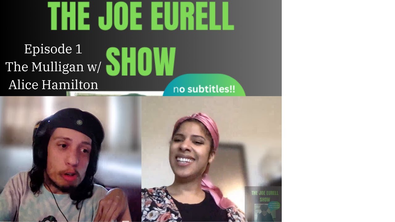 The Joe Eurell Show EP:1 Featuring Alice Hamilton - YouTube
