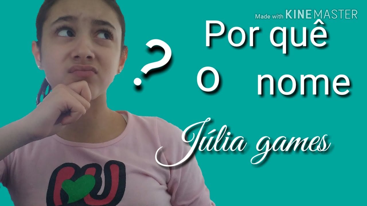 Porque o nome Júlia Games? - YouTube