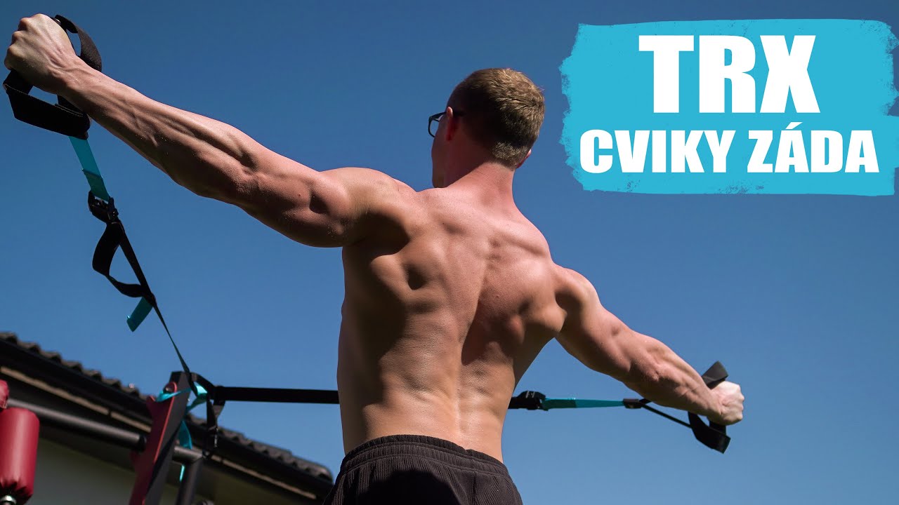 TRX nejlepší cviky na ZÁDA (Cvič doma) - YouTube