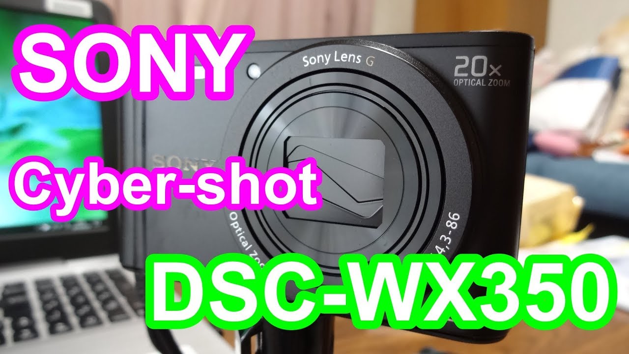 SONY Cyber-shot DSC-WX350 他 開封 - YouTube