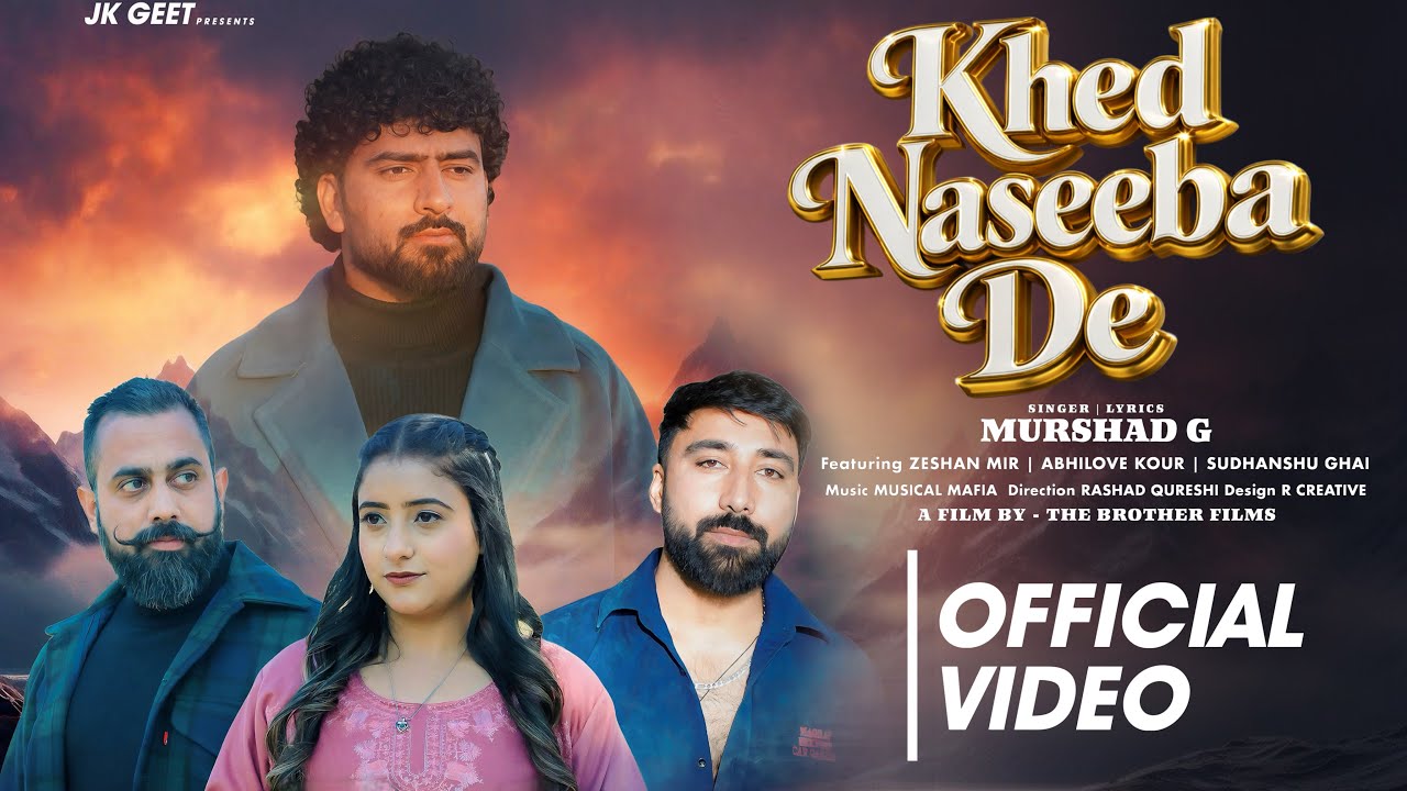 Khed Naseeba De | Murshad G | Abhilove kour | Sudhanshu ghai | Zeshan ...
