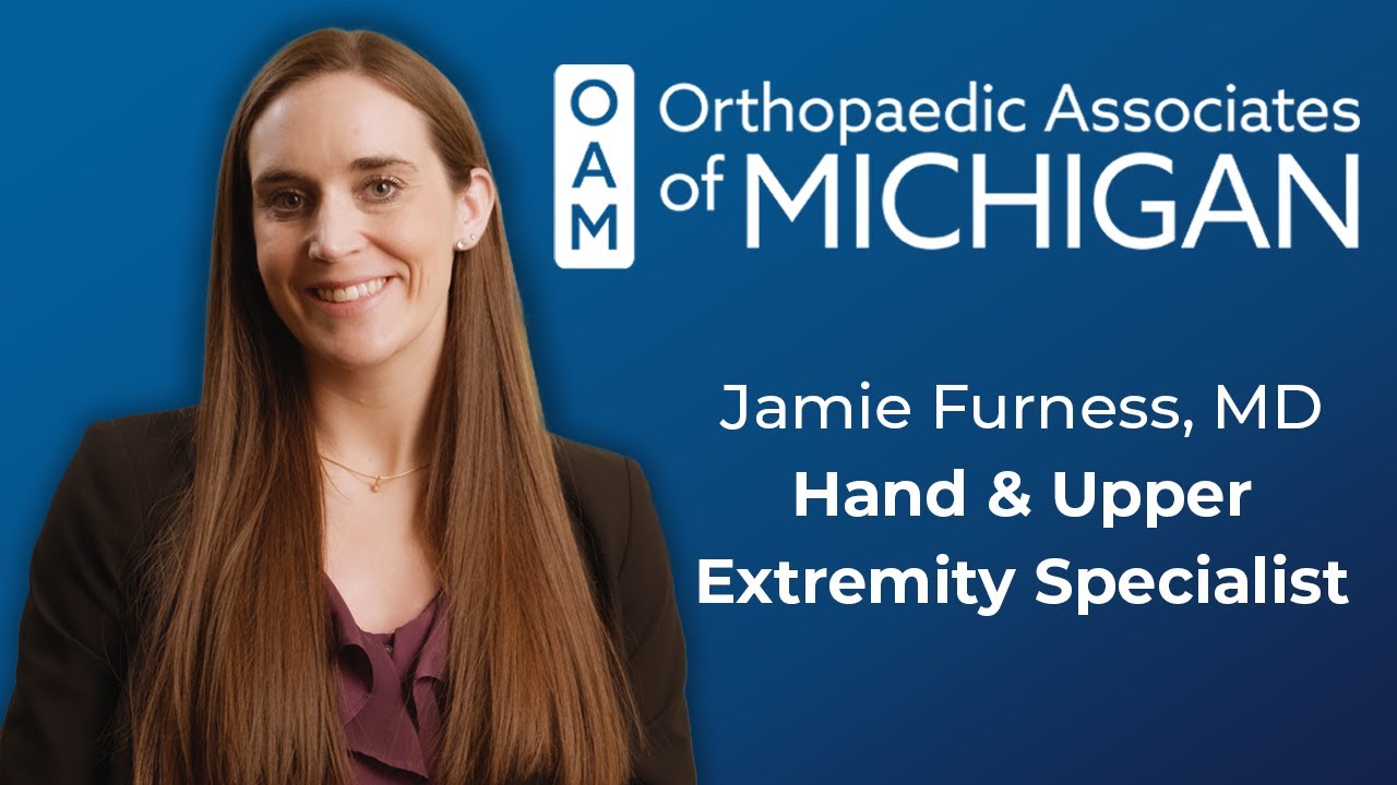 Meet Dr. Jamie Furness | Orthopaedic Associates of Michigan - YouTube
