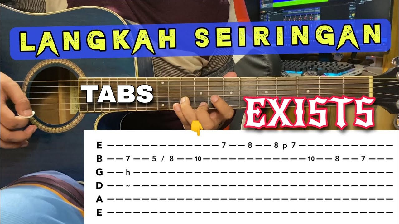 Langkah Seiringan - Exist (Tutorial Slow With TAB) Cover Gitar | Intro ...