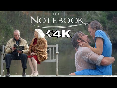 The Notebook Full Movie (2004)  Breakdown Love, Memory & Timeless Romance Review & Facts