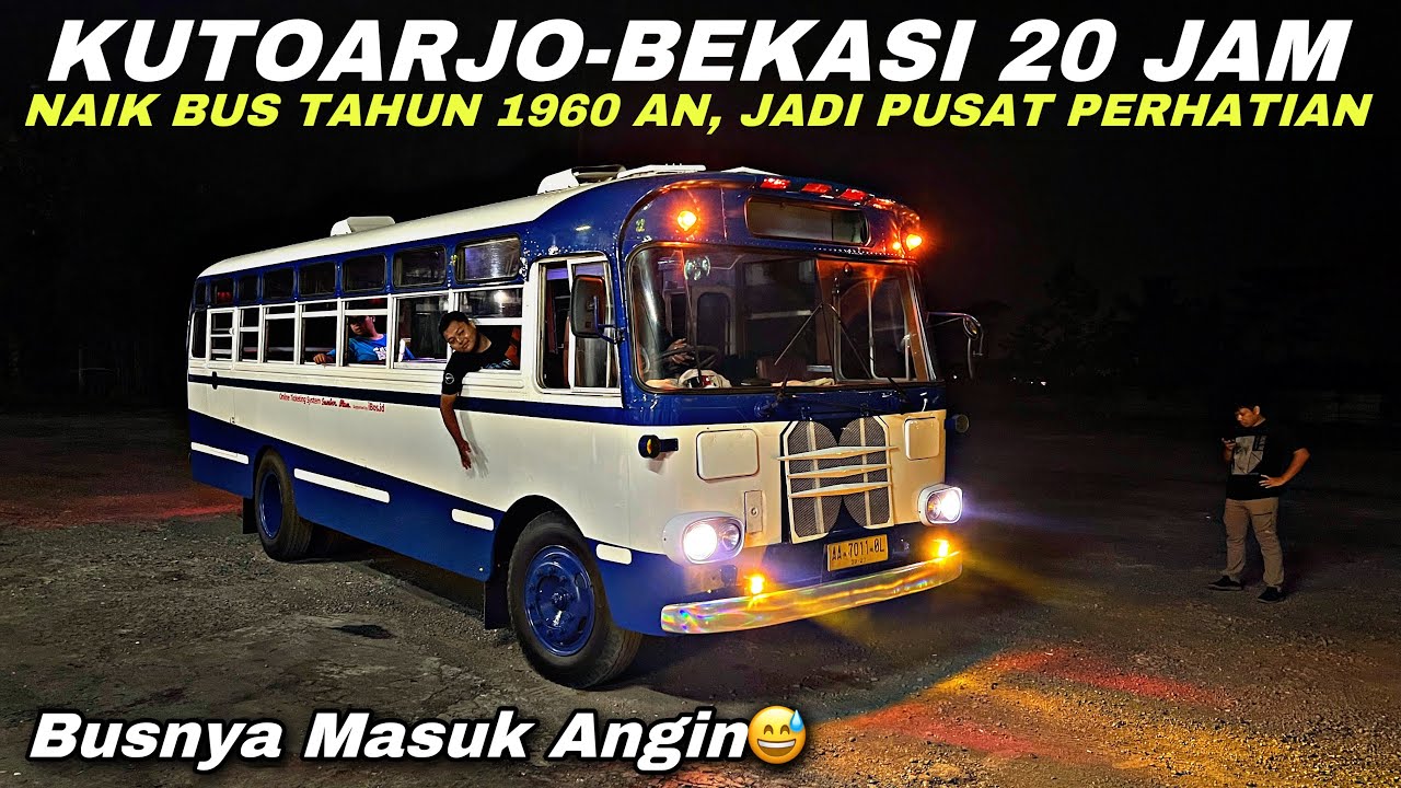 Simbah Masuk Angin 🤣 Kutoarjo - Bekasi 20 Jam Naik Bus Tua ️| trip ...