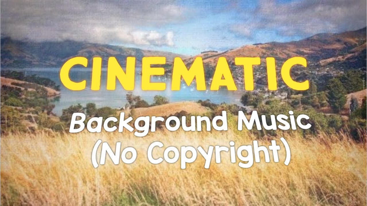 Cinematic Background Music (No Copyright) - YouTube