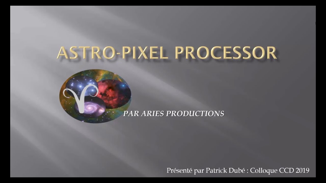 Description logiciel ASTRO PIXEL PROCESSOR - YouTube