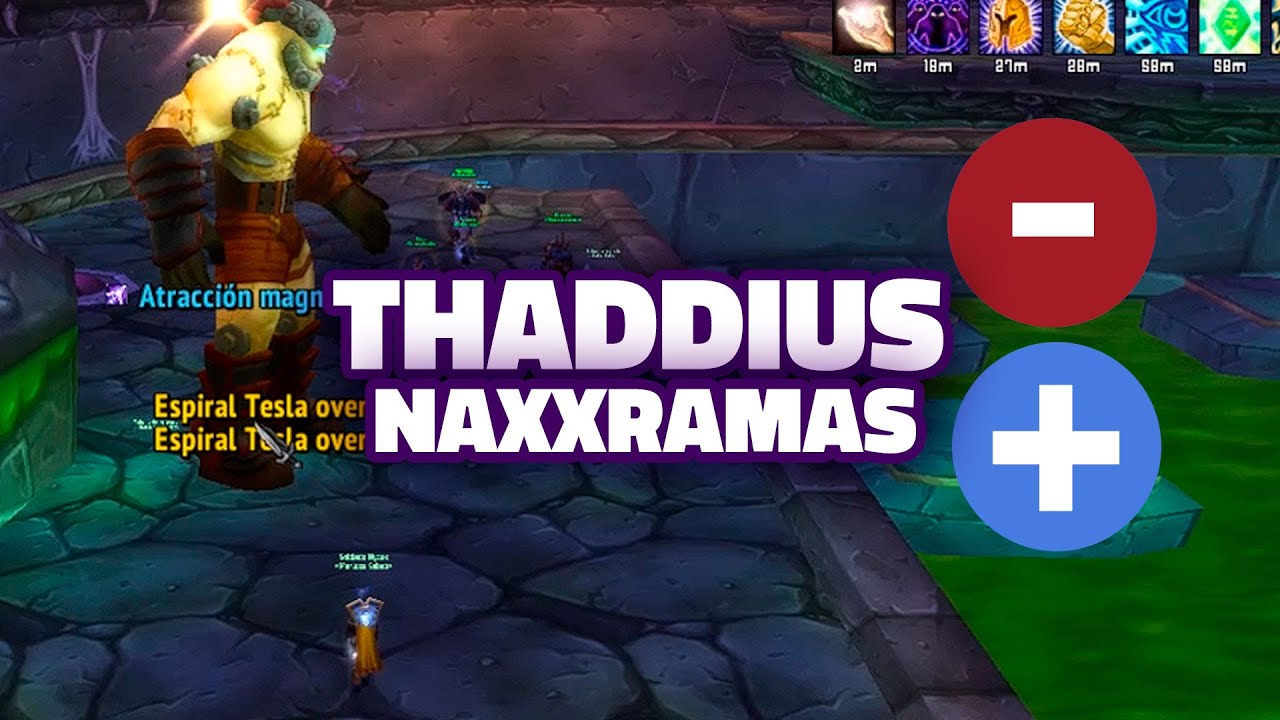 Thadius Naxxramas Wotlk Fase 1 - YouTube