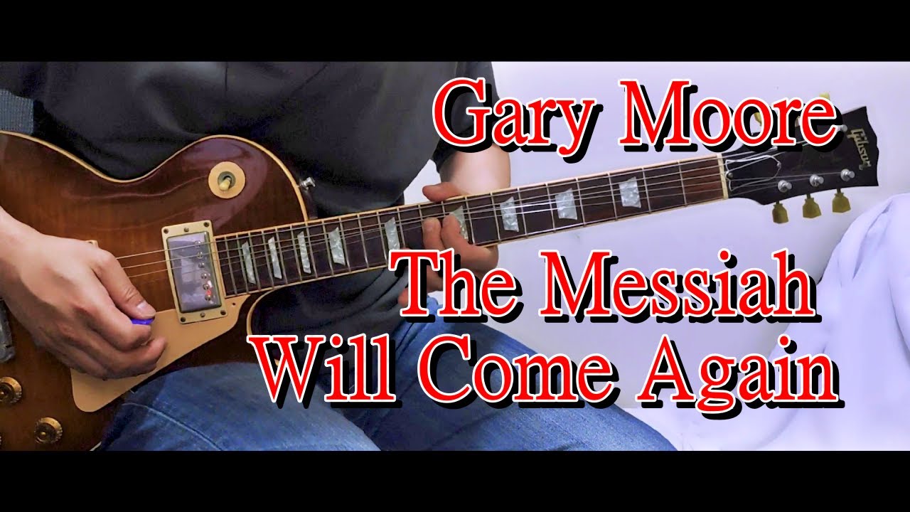 Gary Moore - The Messiah Will Come Again(Cover) - YouTube
