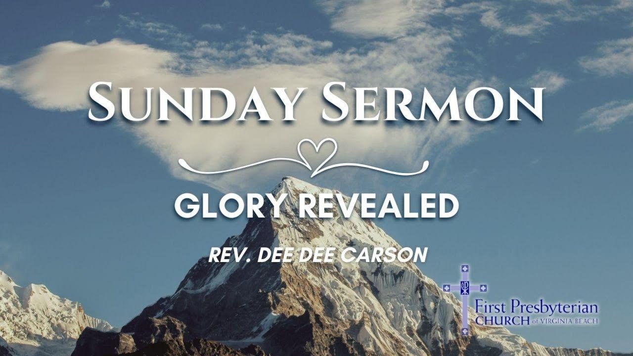 Sunday Sermon - Glory Revealed - YouTube