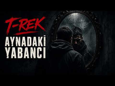 T-REK- Aynadaki Yabancı (Official Audio)