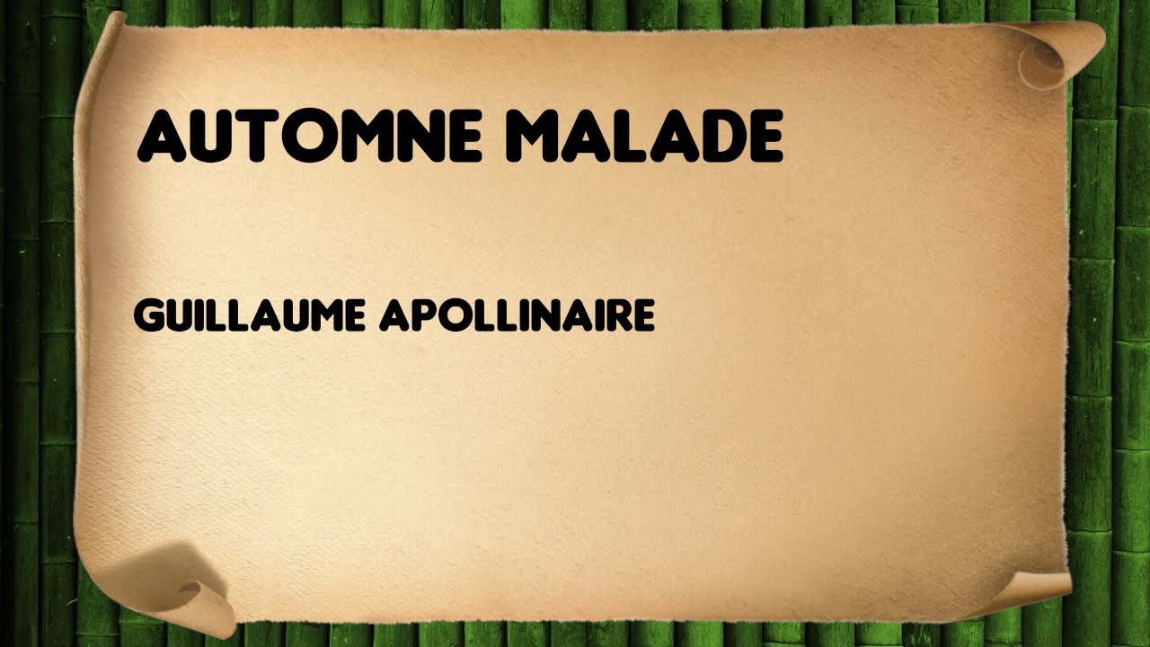 Automne malade - Guillaume Apollinaire - YouTube