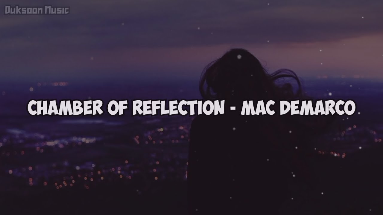 Chamber of Reflection - Mac DeMarco | Lyrics ING - ESP | Duksoon Music ...