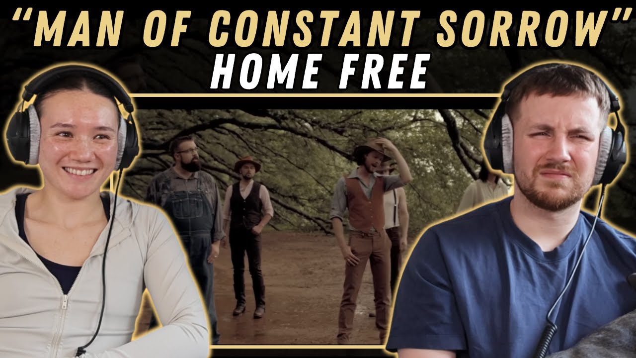 Home Free - Man of Constant Sorrow REACTION - YouTube
