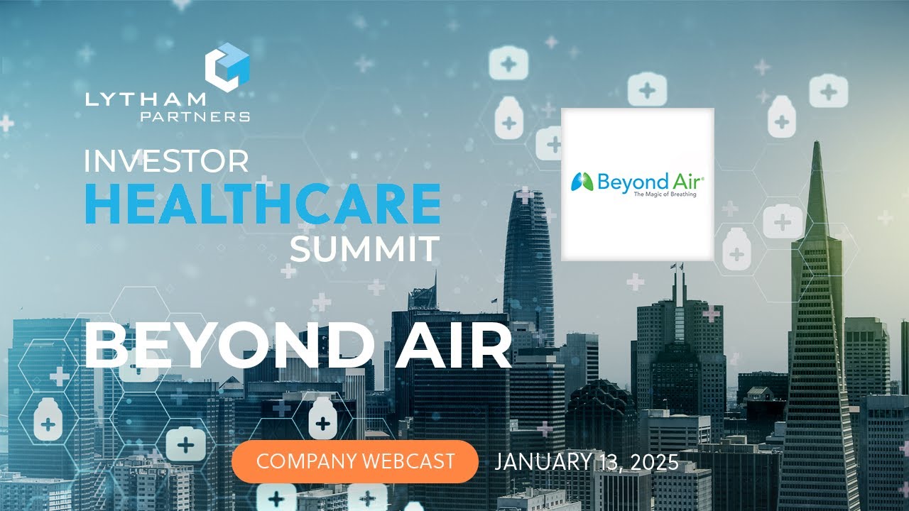 Beyond Air Company Webcast @ Lytham Partners 2025 Investor Healthcare ...