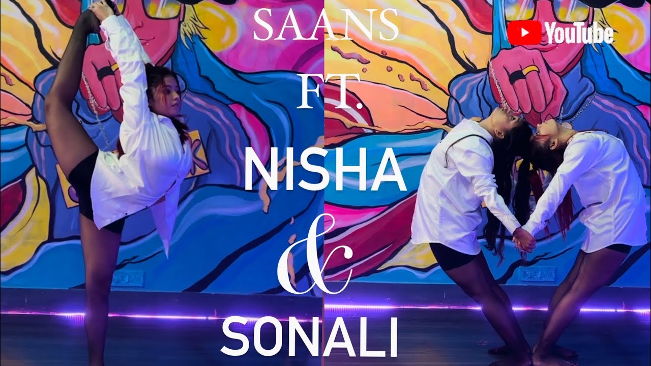 Saans Song | Jab Tak Hai Jaan | contemporary dance cover | Nisha & Sonali - YouTube