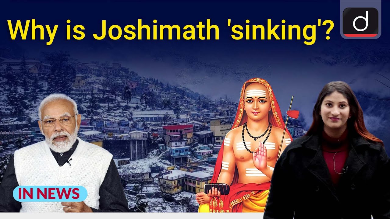 Why is Joshimath 'sinking'? - IN NEWS | Drishti IAS English - YouTube