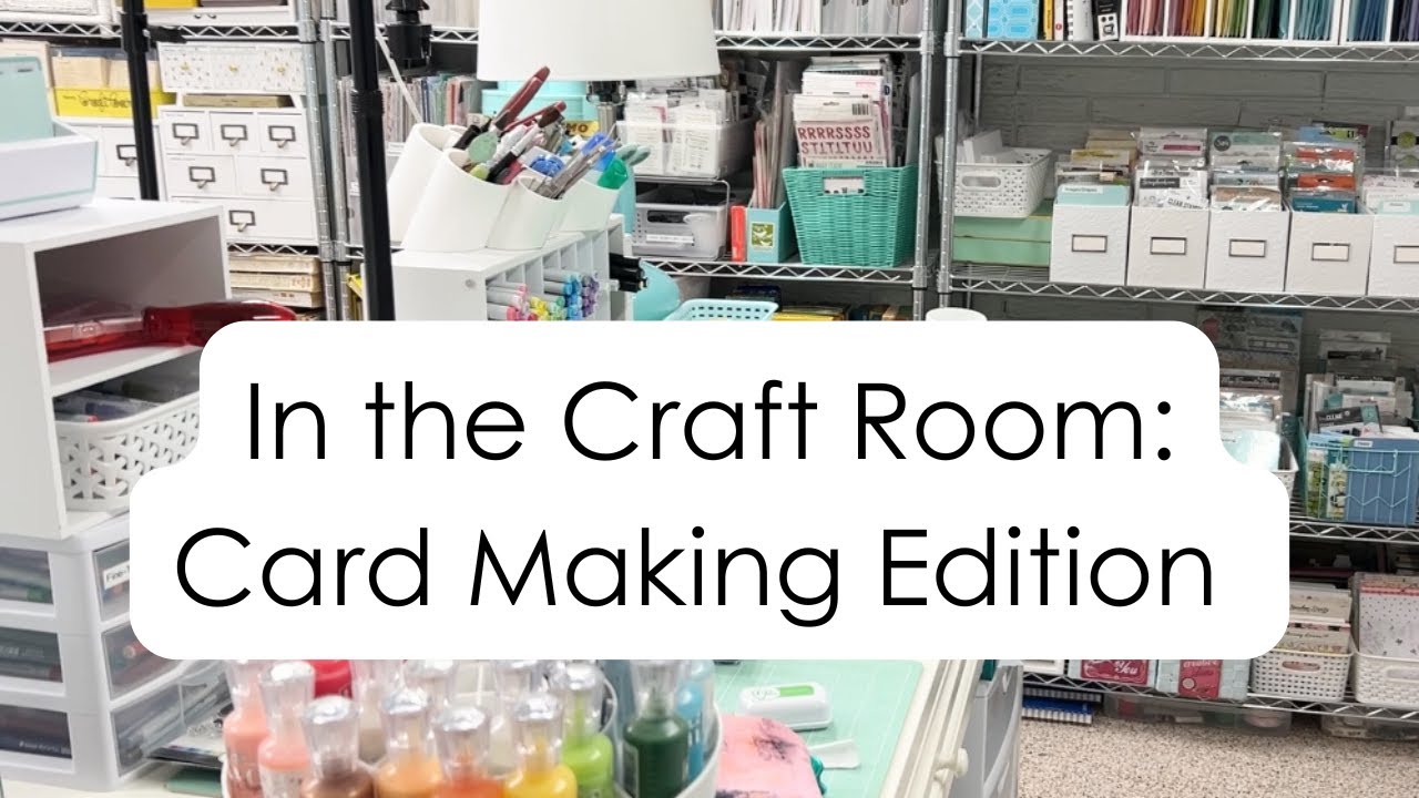 In the Craft Room: Card Making Edition - YouTube