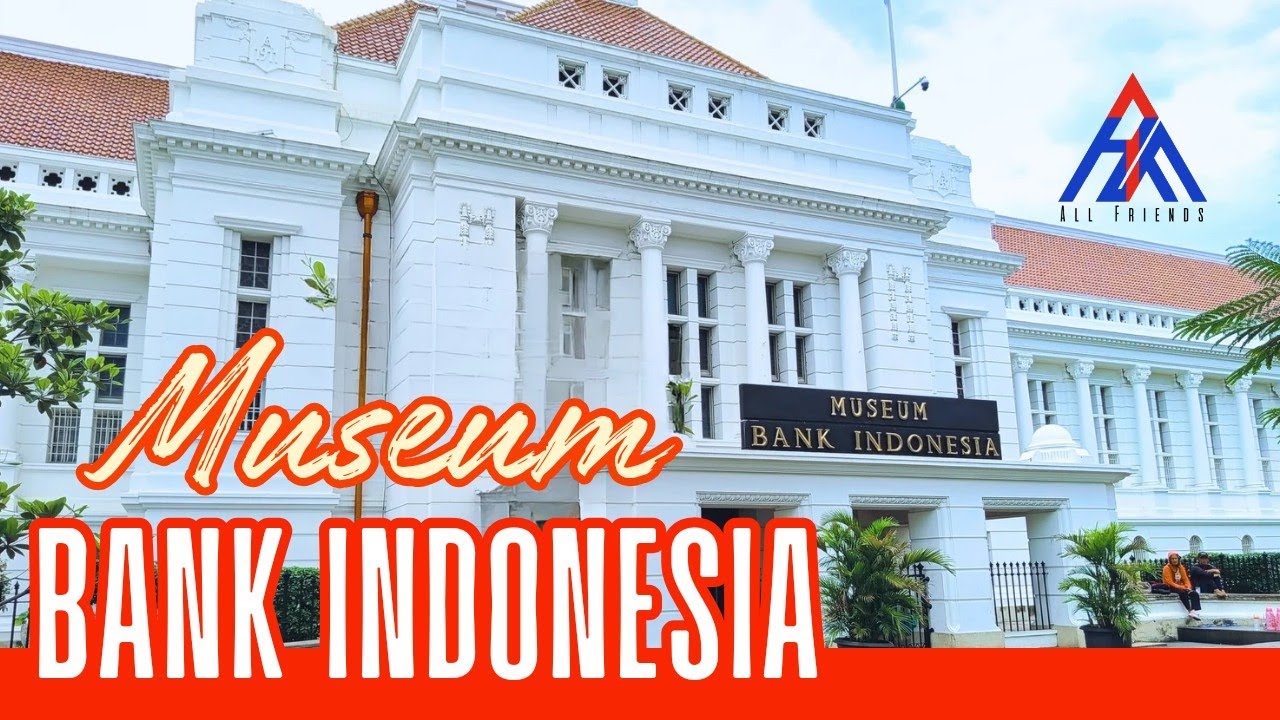 Museum Bank Indonesia‼️ Sejarah Lengkap Perbankan Indonesia Di Museum ...